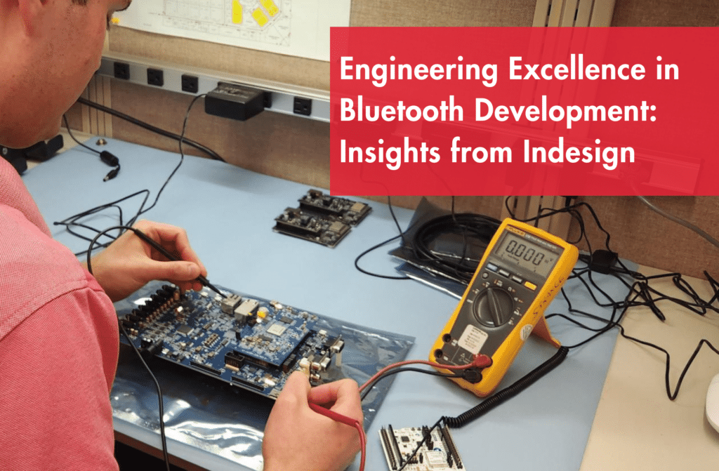 Bluetooth Development Insights | Indesign, LLC